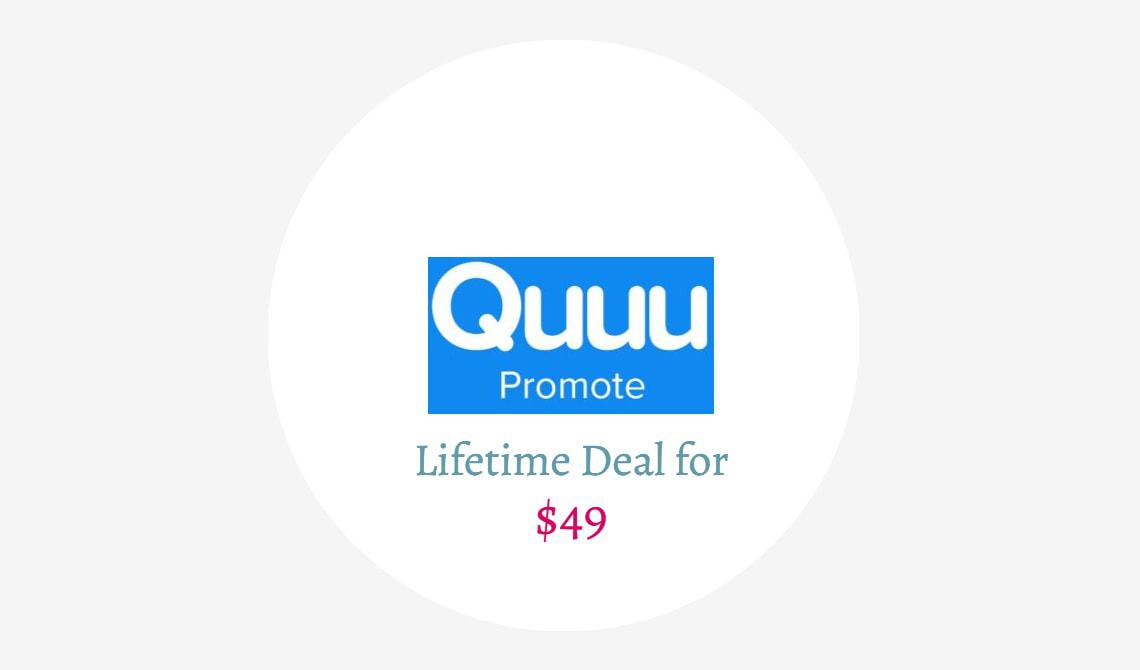QuuuPromote Lifetime Deal | Lifetimo