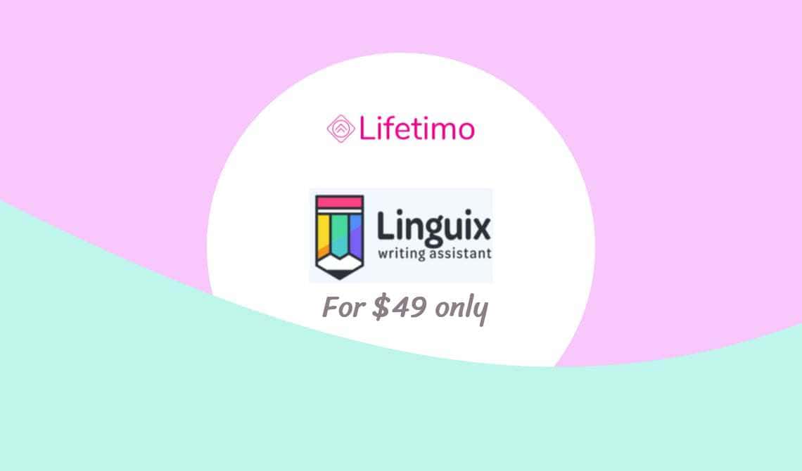 Linguix Lifetime Deal | Lifetimo.com